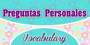 Preguntas Personales - Spanish Circles