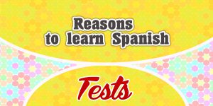 Reasons to learn Spanish - Spanish Circles