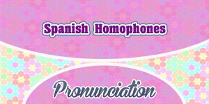 Spanish Homophones - Spanish Circles